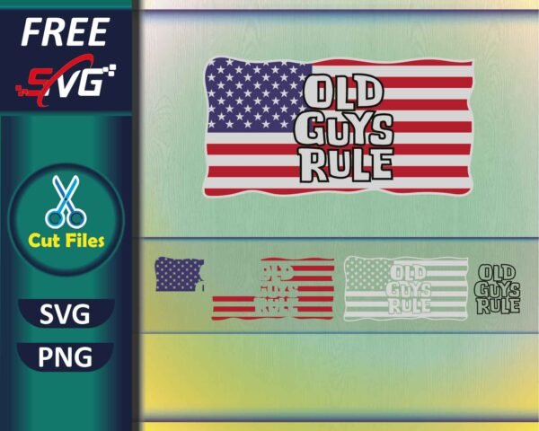 Old Guys Rule American Flag SVG Free - freesvg.art