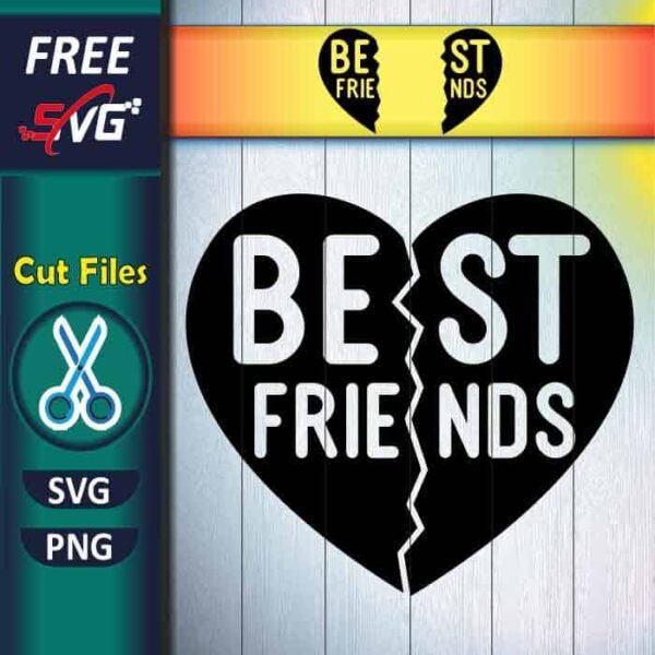 best friends SVG | split heart SVG free | Free SVG Files