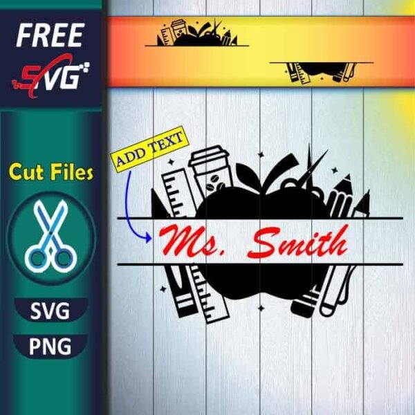 Teacher Split Monogram SVG Free, Apple School Supplies SVG